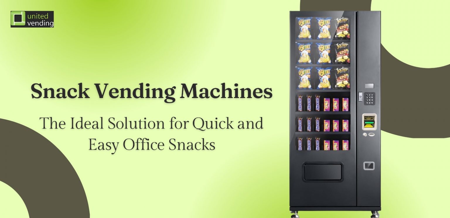 Snack Vending Machines: The Ideal Solution for Quick and Easy Office Snacks