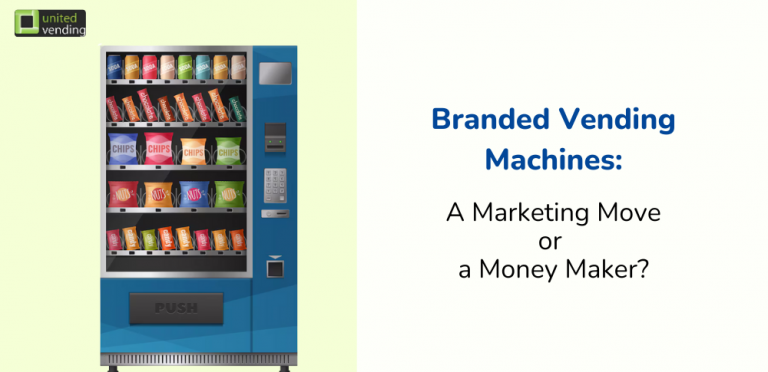 Branded Vending Machines: A Marketing Move or a Money Maker? - United ...